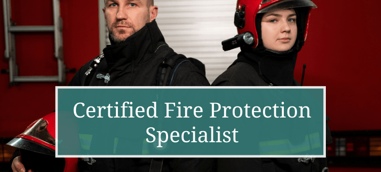 Fire Safety with the CFPS Certification Course - Solomon People Solutions